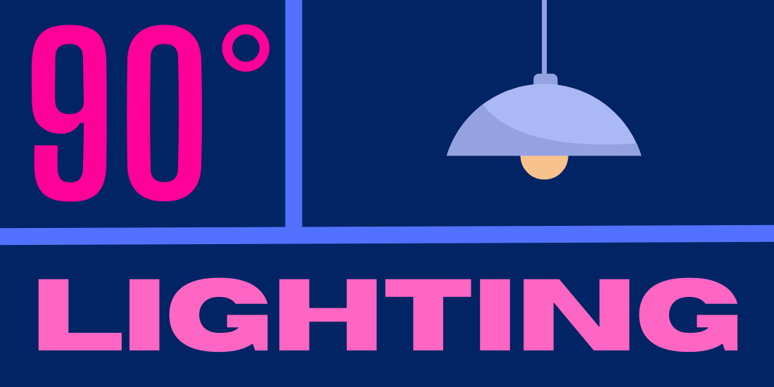 above 90 lighting